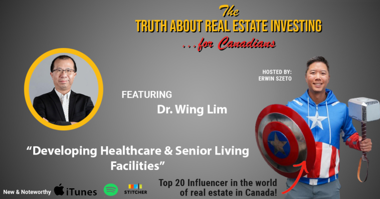 Developing Healthcare & Senior Living Facilities w/ Dr. Wing Lim ...